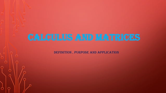 Calculus and matrices and various other topics.pptx