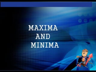 Practicle application of maxima and minima | PDF