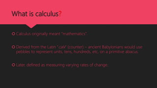 History of calculus and applications | PPTX