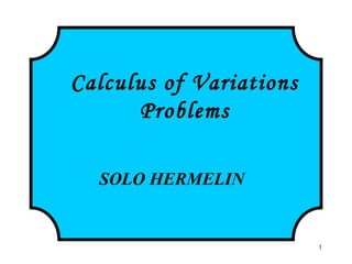 Calculus of variation problems | PPT