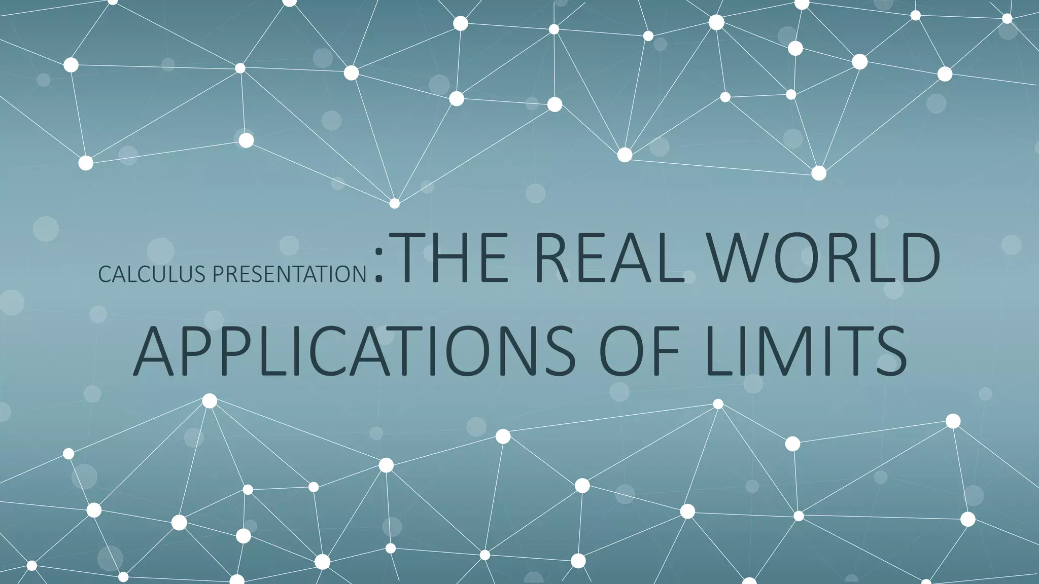 Calculus: Real World Application of Limits | PPTX