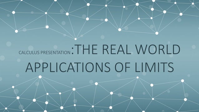 Calculus: Real World Application of Limits | PPTX