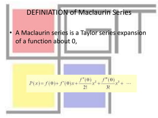 Taylor and Maclaurin Series | PPTX