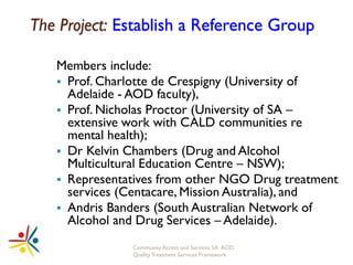 Quality of CALD and AOD Treatment Services | PDF