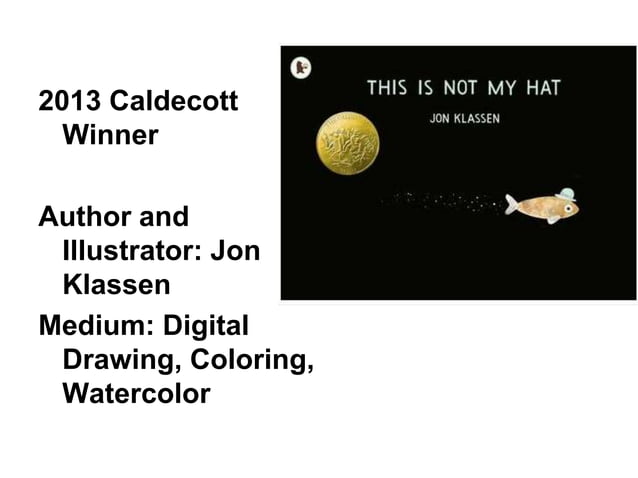 Caldecott Medal Book Winners and Media Used | PPT