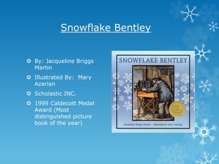 Caldecott illustration analysis Snowflake Bentley | PPTX | Drawing and ...