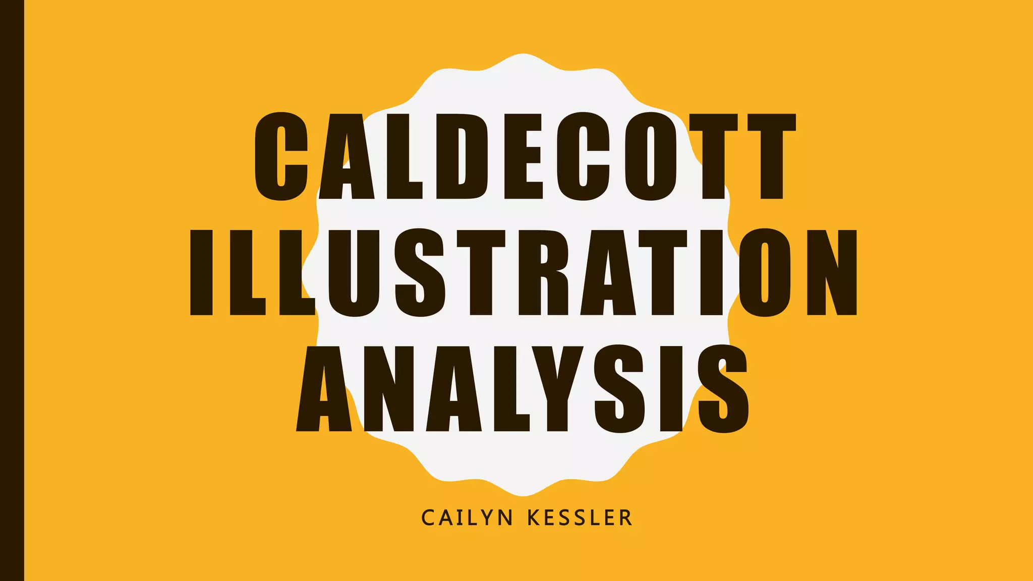 Caldecott illustration analysis | PPTX