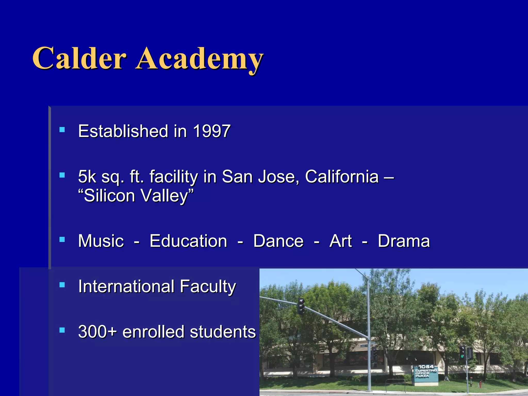Calder Academy - Introduction & Overview | PPT | Music | Entertainment