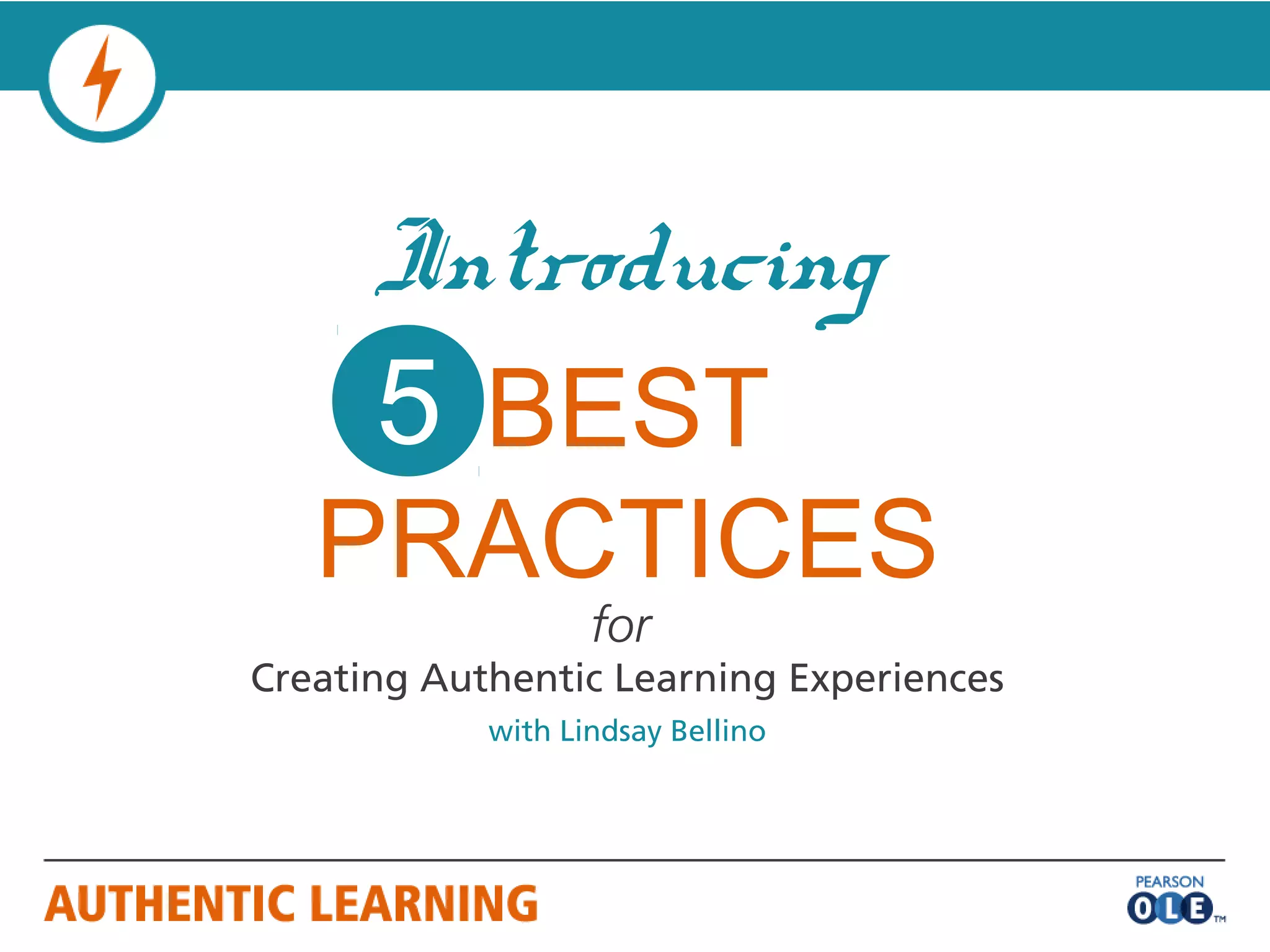 5 Best Practices for Authentic Learning | PPT