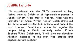 Caleb followed God with his whole heart.pptx