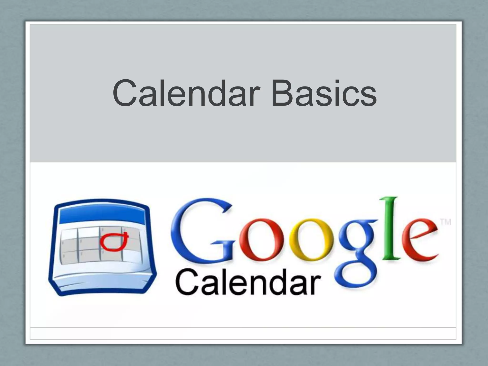 Google Calendar Basics | PPTX
