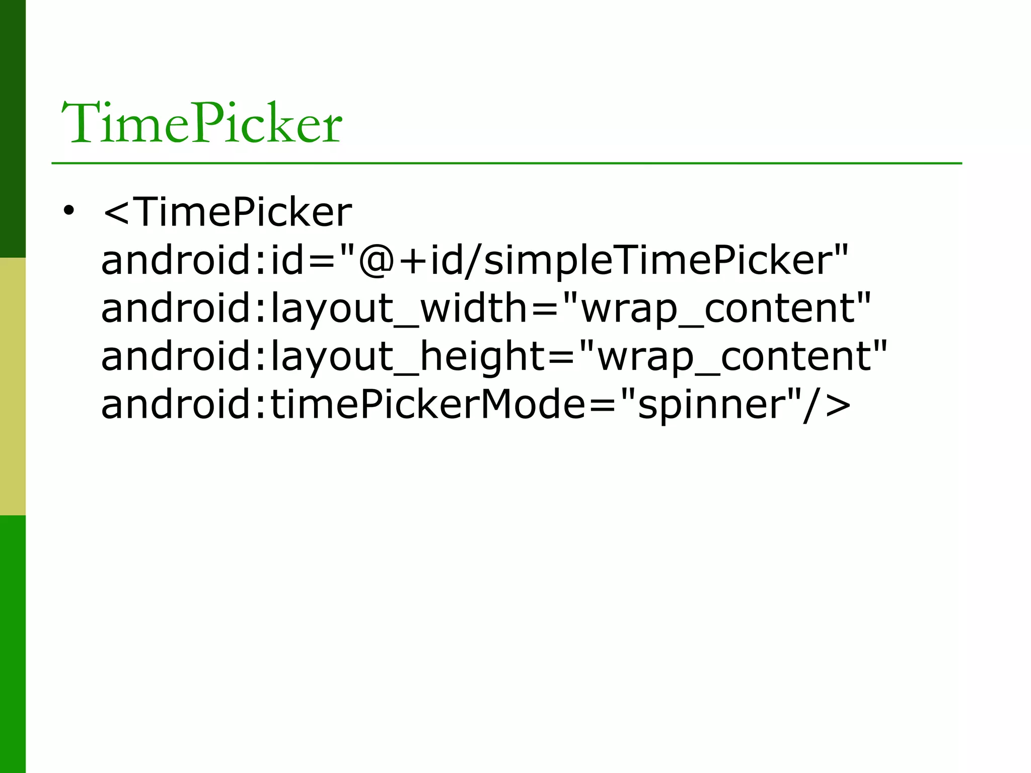 Calendar, Clocks, DatePicker and TimePicker | PPT