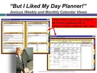 Calendaring, Docketing, And File Tickling Systems Pp 2007 | PPTX