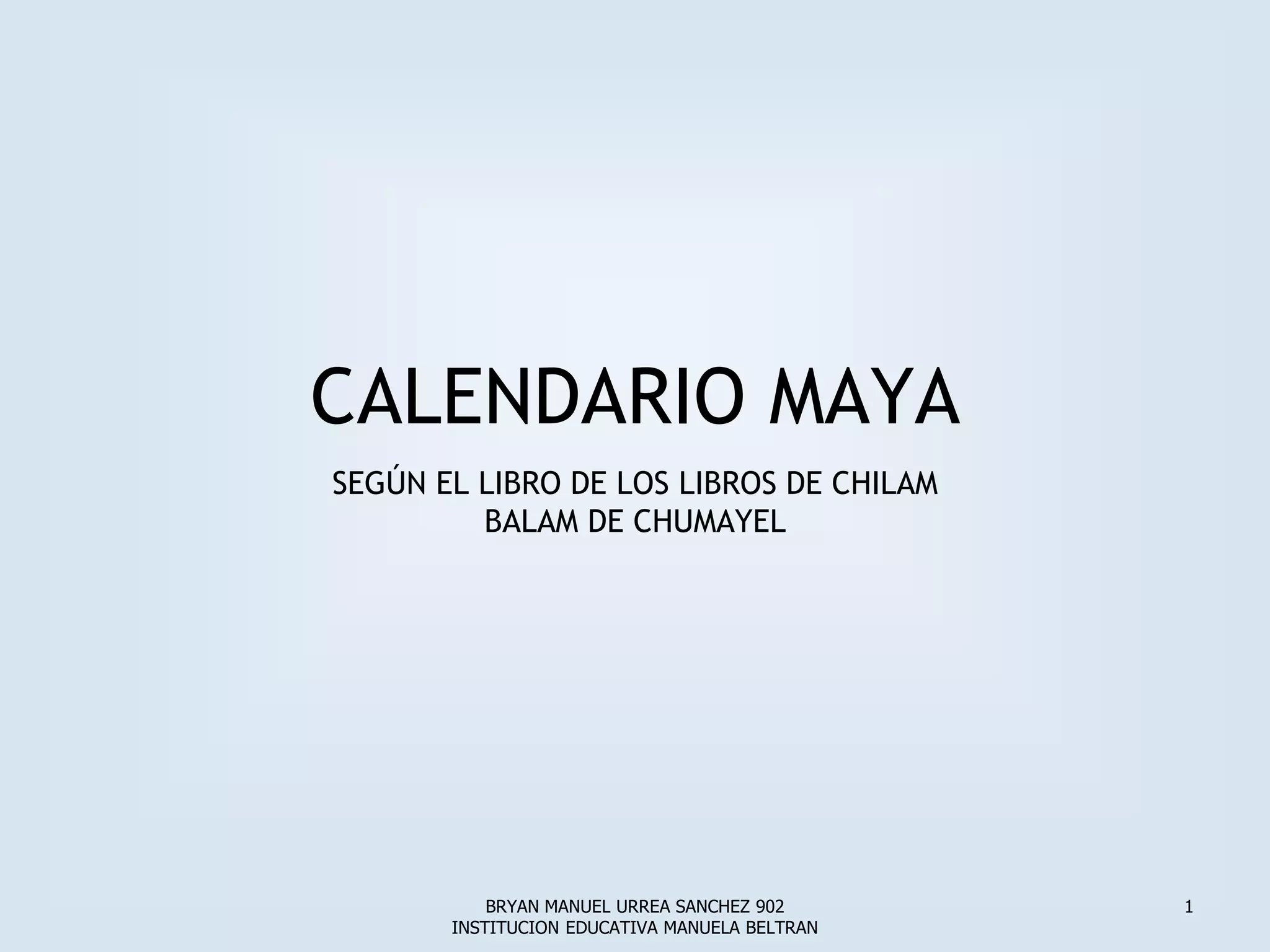 Calendario maya | PPTX
