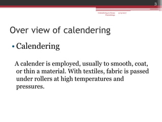 Calendering in home furnishing | PPTX
