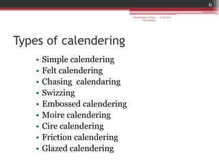 Calendering in home furnishing | PPTX