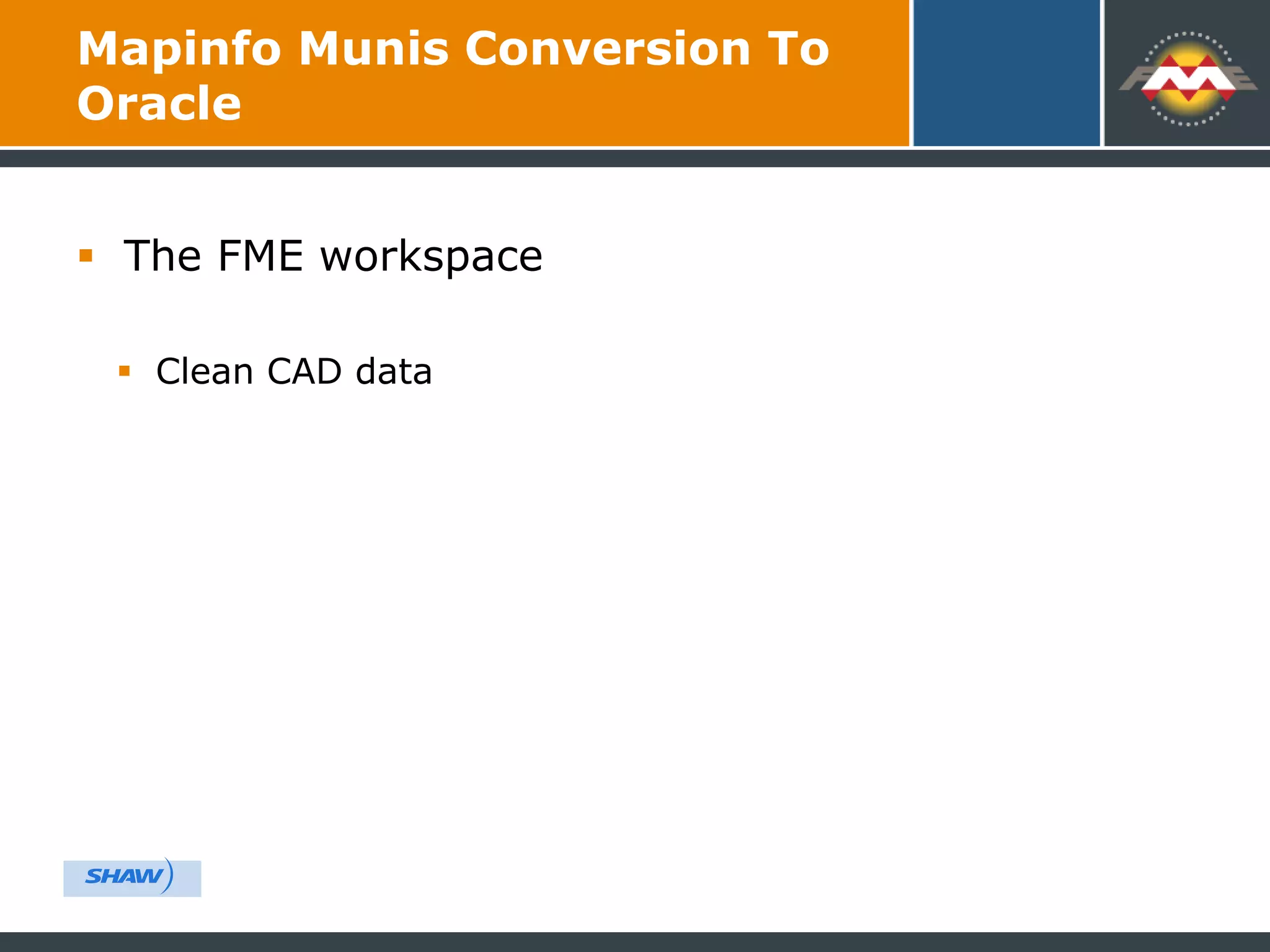 Conversion of CAD Drawings and Shape Files to Oracle Objects | PPTX