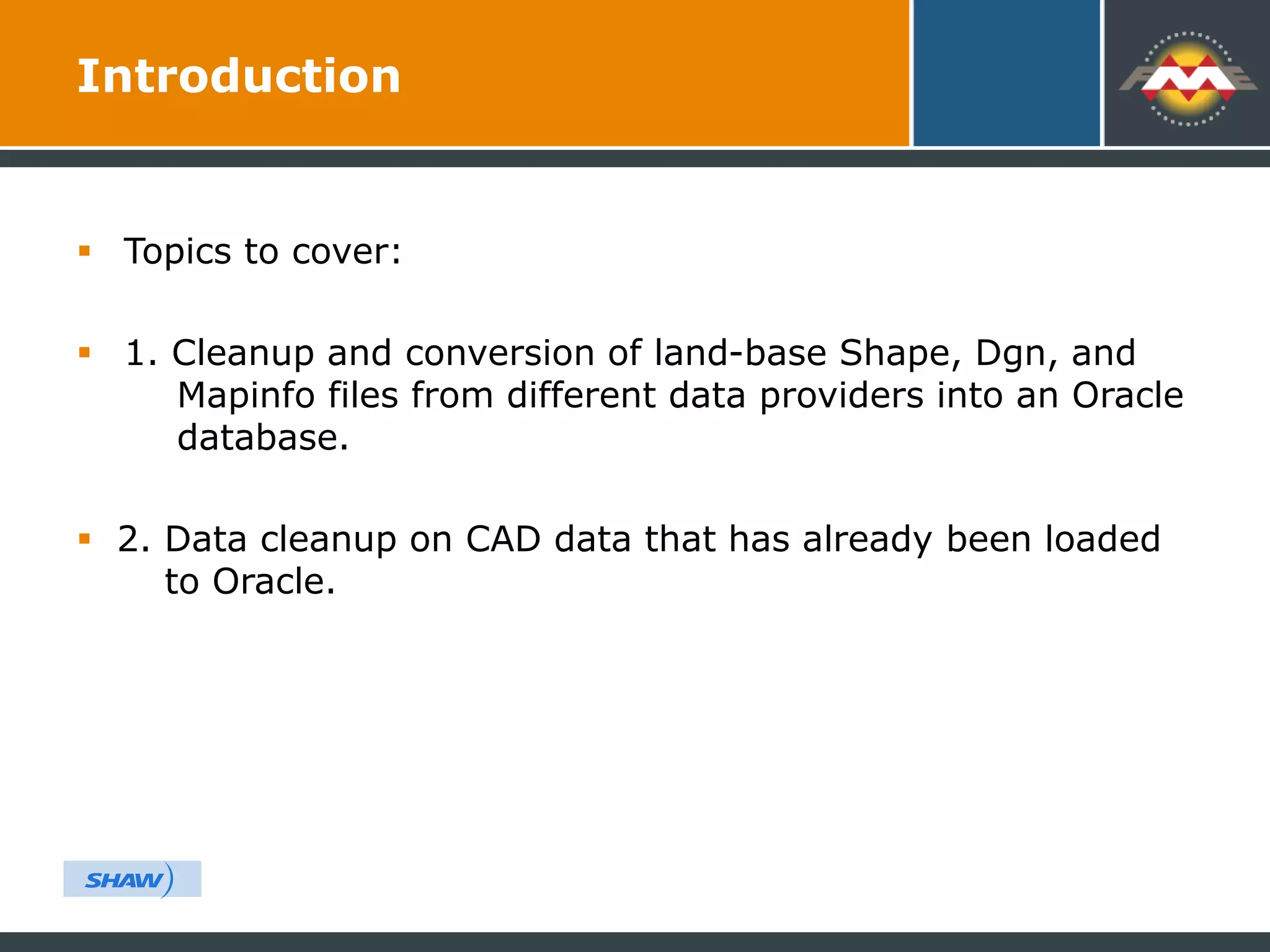 Conversion of CAD Drawings and Shape Files to Oracle Objects | PPT