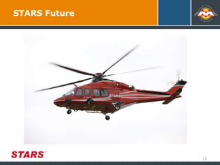 Reliability and Power of FME: STARS Air Ambulance Saves Lives | PPT