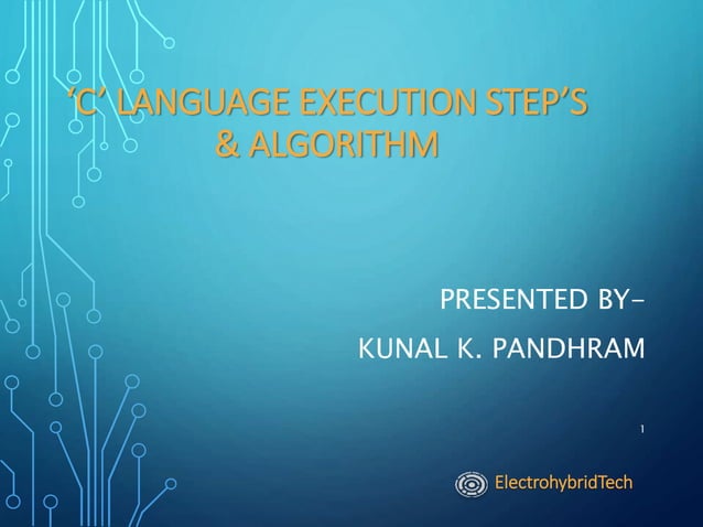 C program execution and algorithm | PPTX | Programming Languages ...