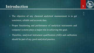 Calibration and Qualification of Analytical Instruments | PPTX