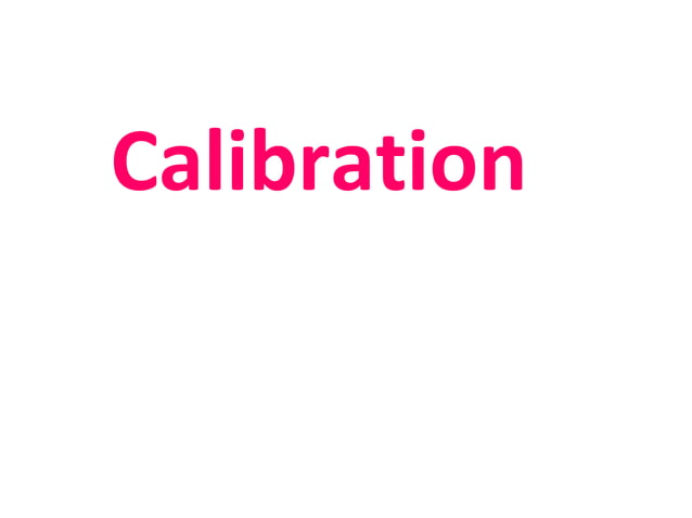 Calibration | PPTX | Chemistry | Science