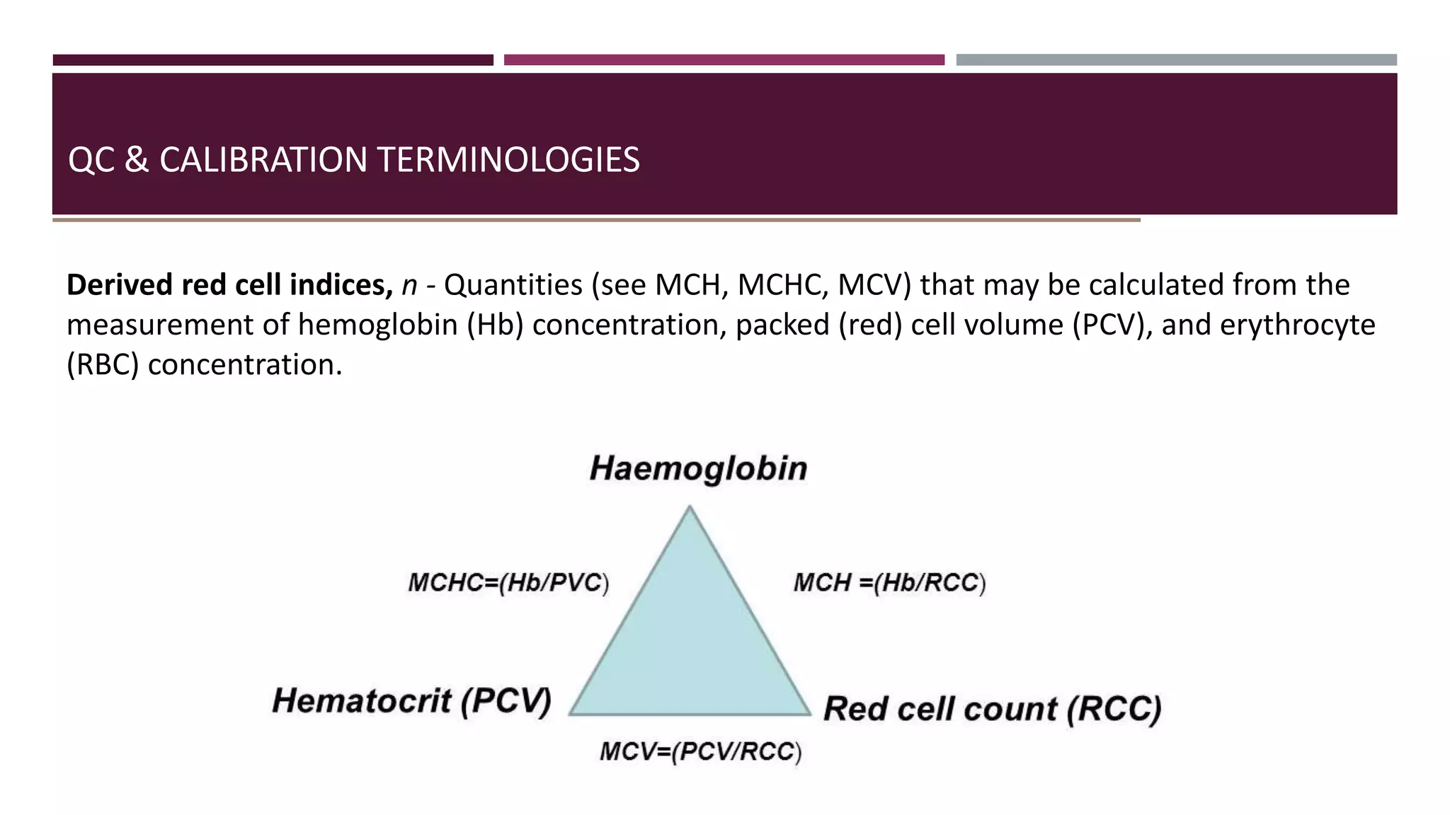 Calibration and Quality controls of automated hematology analyzer | PPTX