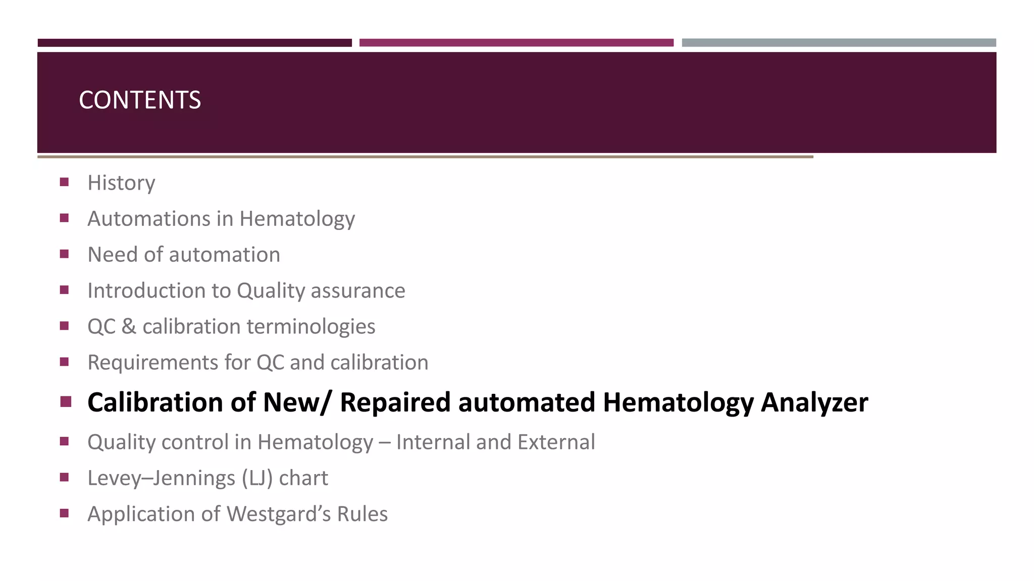 Calibration and Quality controls of automated hematology analyzer | PPTX