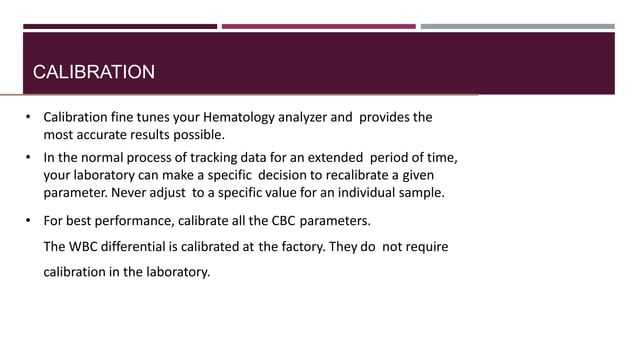 Calibration and Quality controls of automated hematology analyzer ...