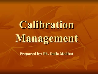 Calibration final in Clean Room facility .ppt