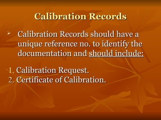 Calibration final in Clean Room facility .ppt