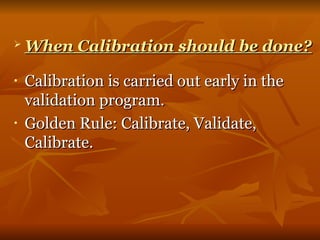 Calibration final in Clean Room facility .ppt