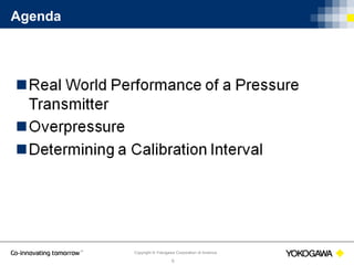 Calibration Intervals - Best Practices in Maintaining Pressure ...