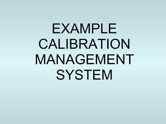 Calibration management system | PPT