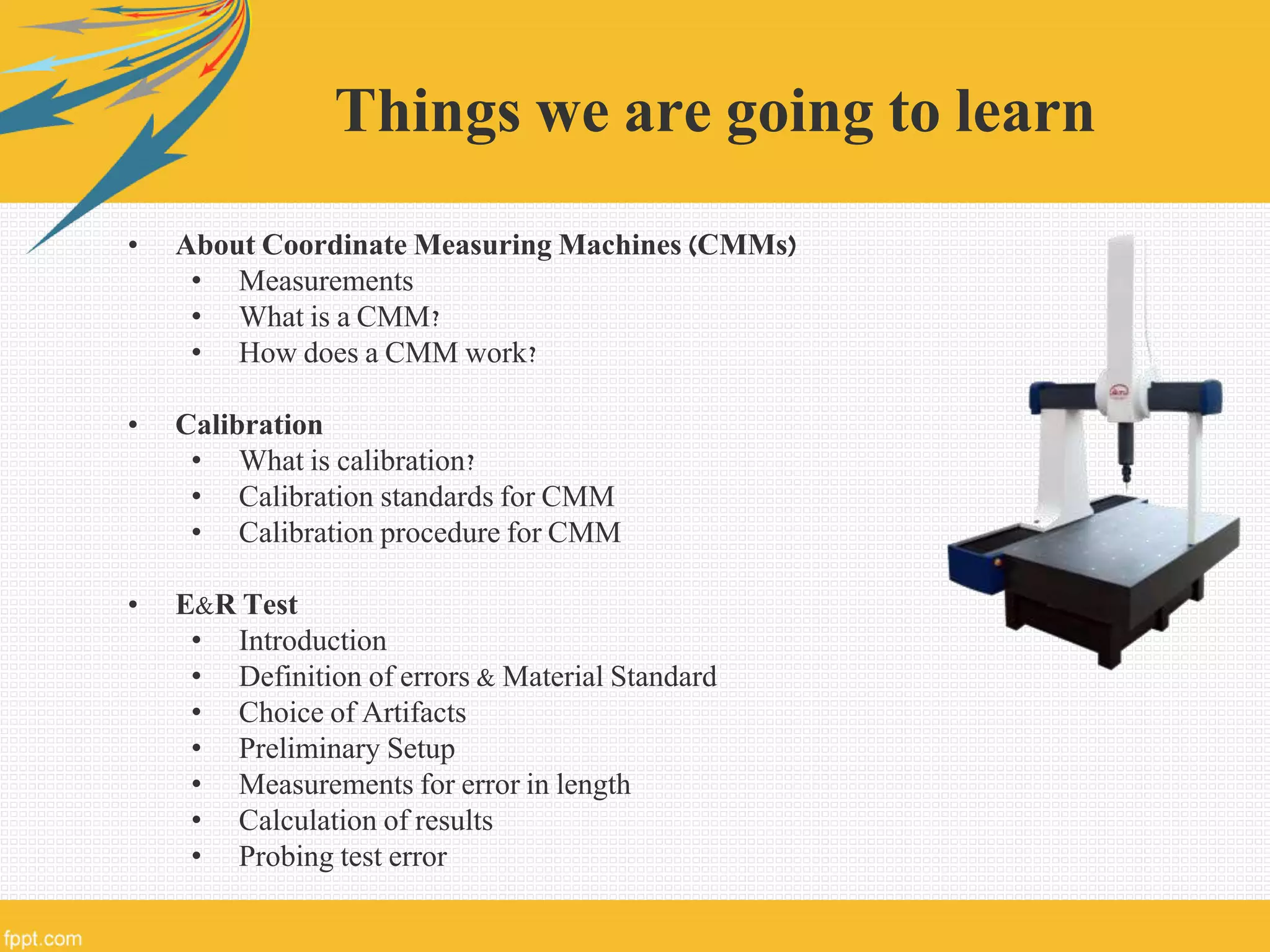 Calibration of Coordinate Measuring Machines (CMM) | PPTX