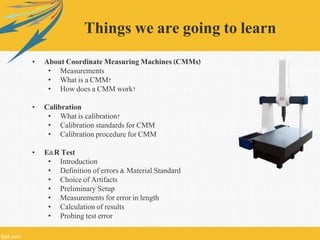 Calibration of Coordinate Measuring Machines (CMM) | PPTX