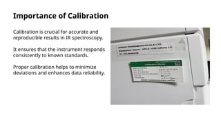 Calibration Of Ir Spectroscopy and application.pptx