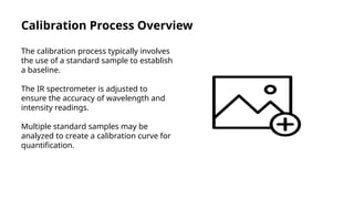 Calibration Of Ir Spectroscopy and application.pptx