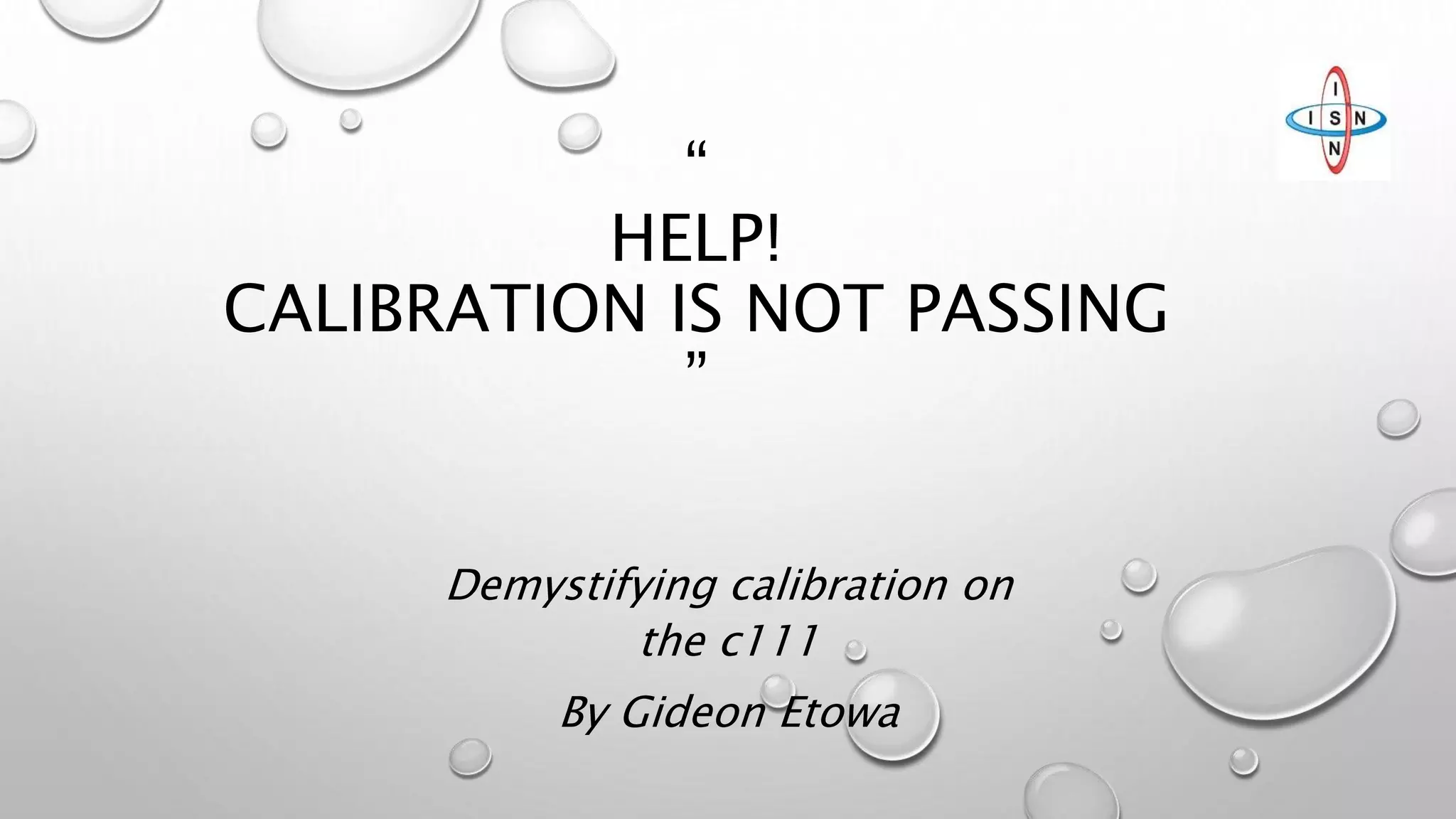 Calibration on the Cobas c111 - Gideon Etowa | PPTX