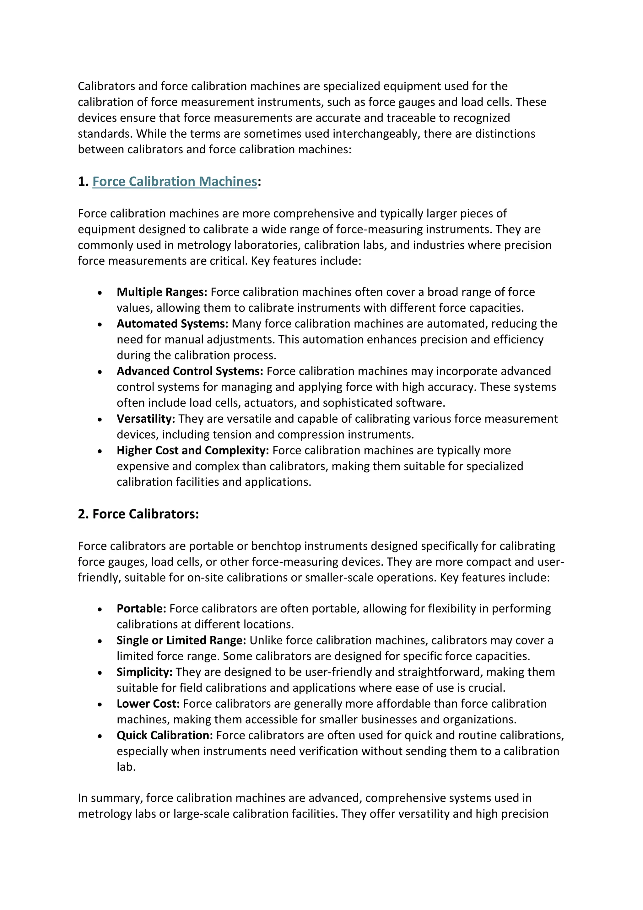 Calibrators and force calibration machines are specialized equipment used for the calibration of ...