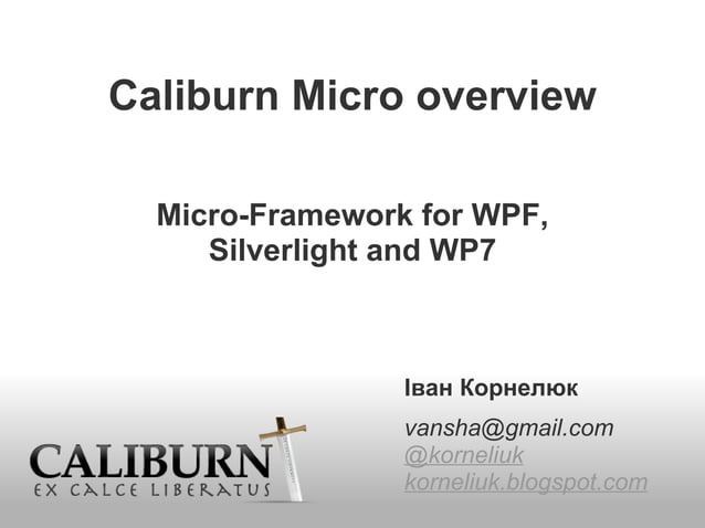 Caliburn Micro Overview | PPT