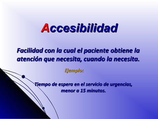 Calidad De La Atención en Salud | PPT