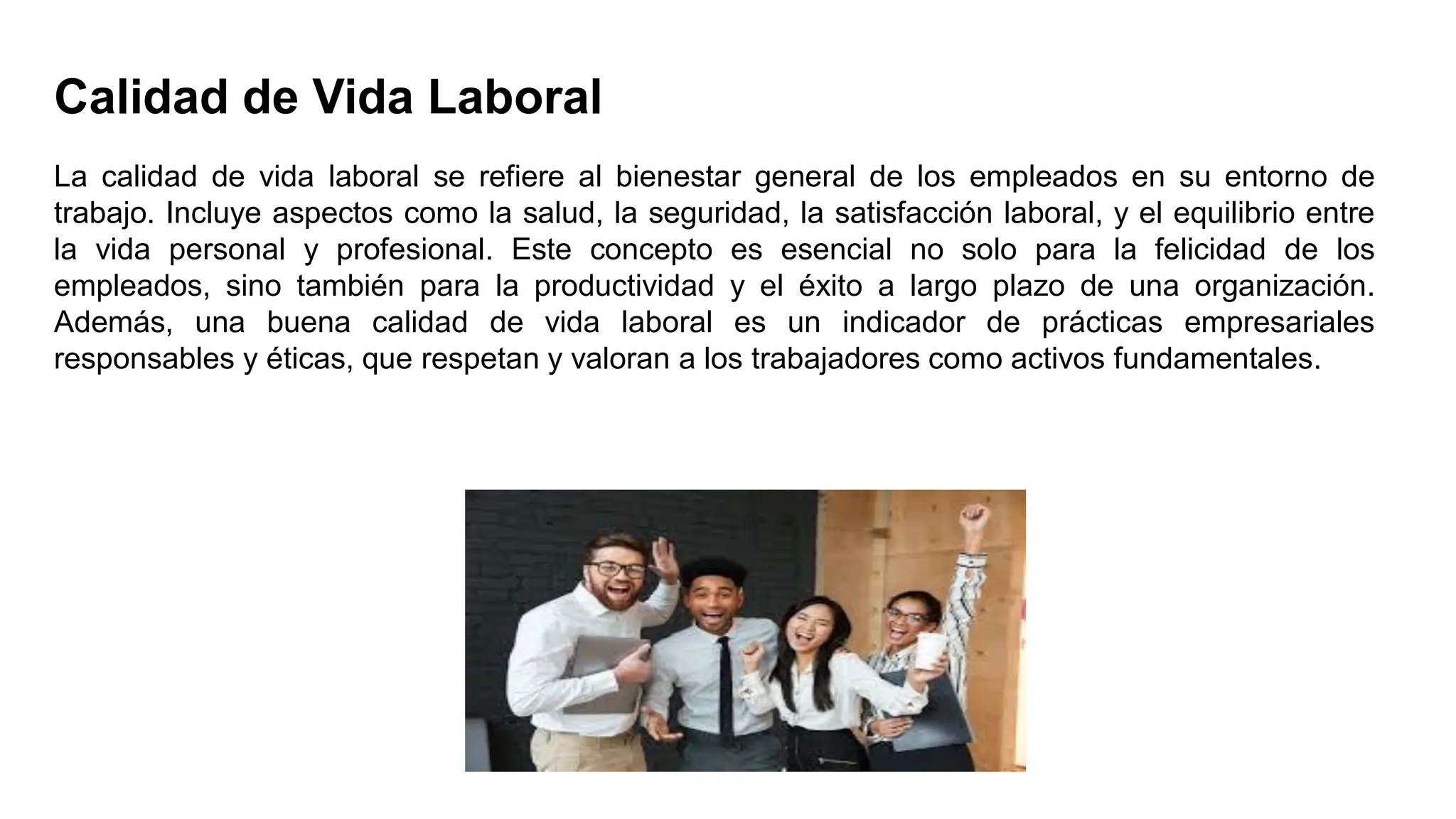 Calidad de vida laboral - Ética y Responsabilidad Social Empresarial | PPT