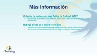 La Calidad en los Proyectos eTwinning | PPTX