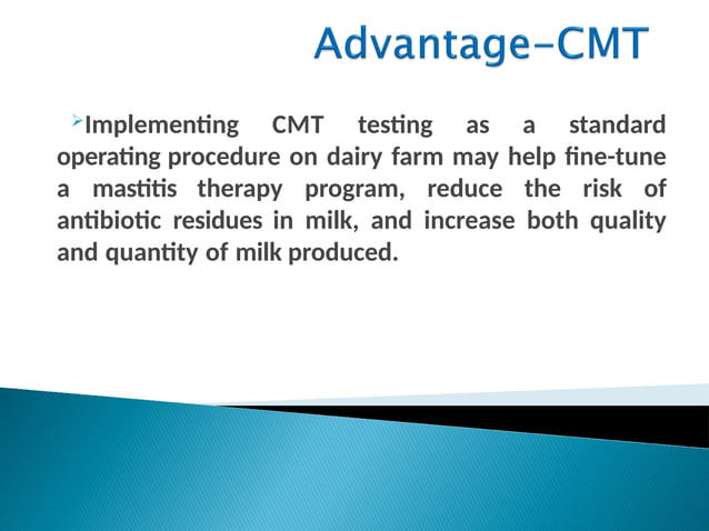 milk tests and cmt test to diagnose mastitis | PPTX