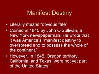 California Gold Rush And Manifest Destiny | PPT | Free Download