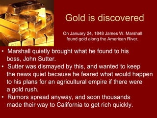 California Gold Rush And Manifest Destiny | PPT