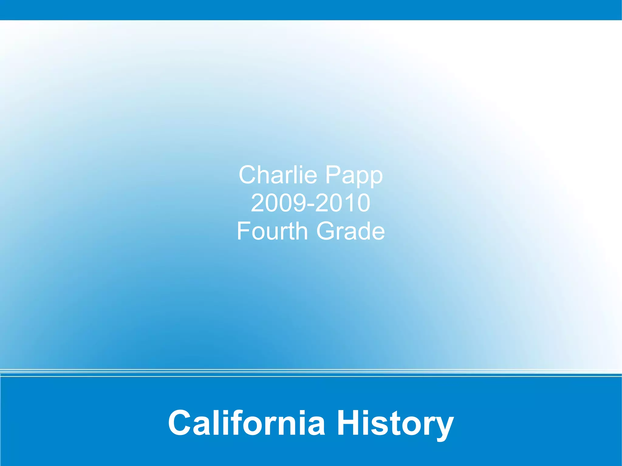 California History | PPT