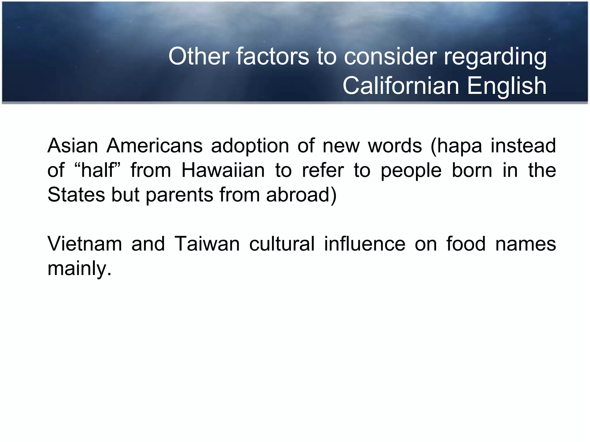 Californian english | PPT