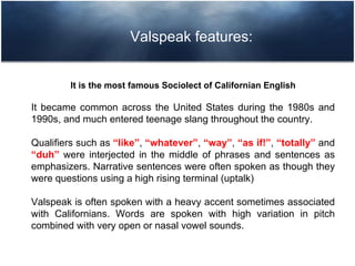 Californian english | PPT